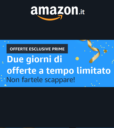 Offerte esclusive Amazon Prime! - Coupon e Cashback - Soldissimi.it